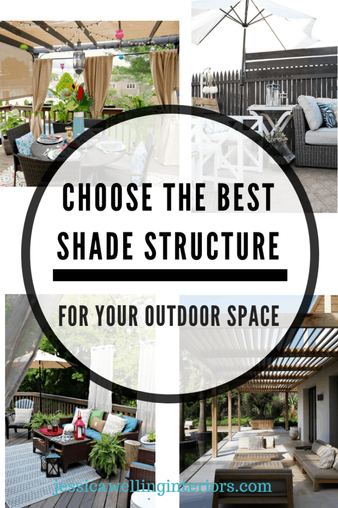 Patio Shade Ideas: How to Choose - Jessica Welling Interiors