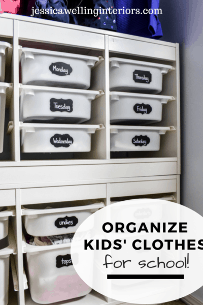 Organize Kids' Clothes for School! - Jessica Welling Interiors