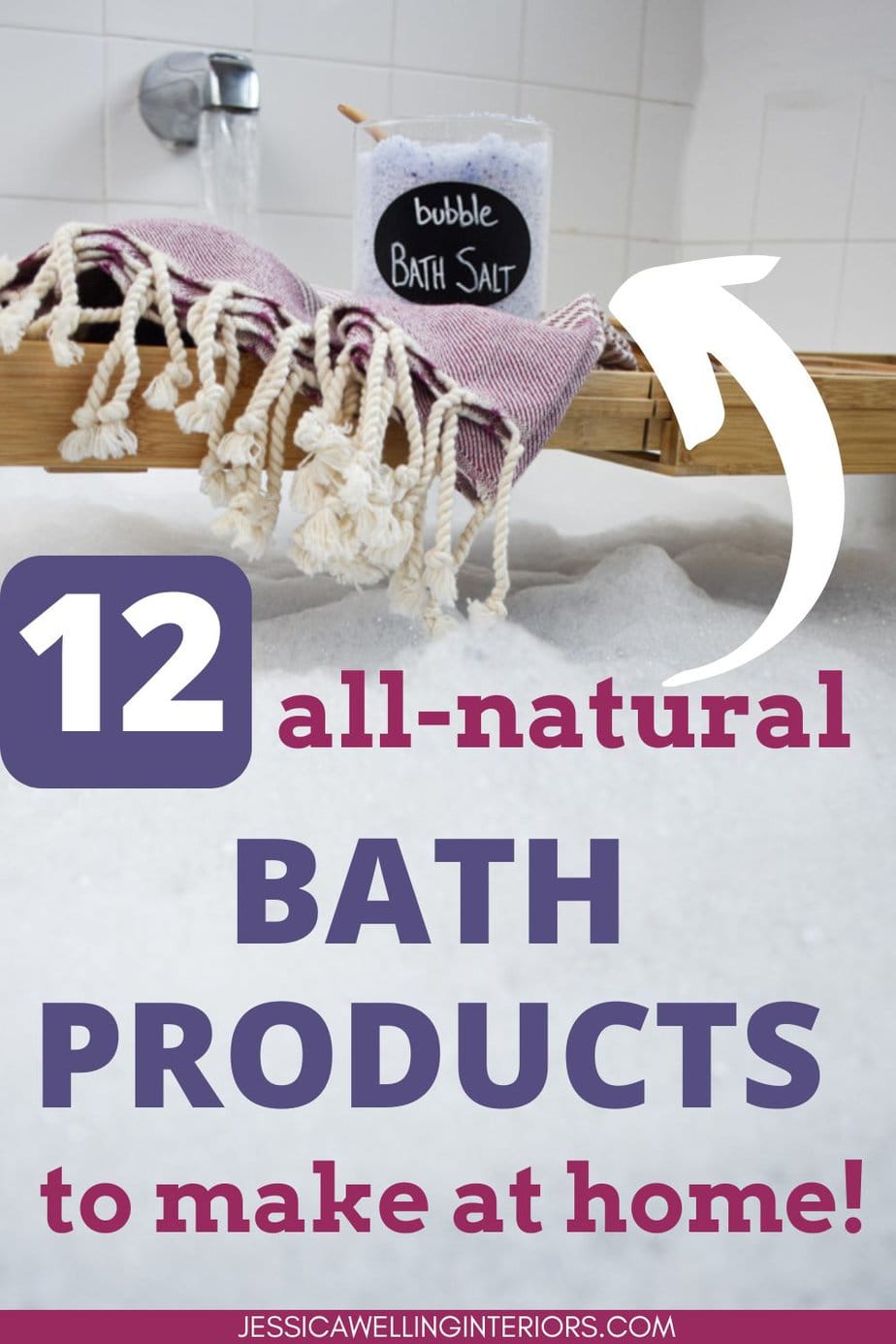 12 Easy Homemade Bath Products! - Jessica Welling Interiors